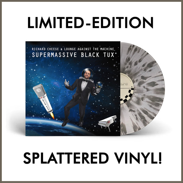 Richard Cheese "Supermassive Black Tux" Ltd. Ed. Splattered Vinyl LP ...