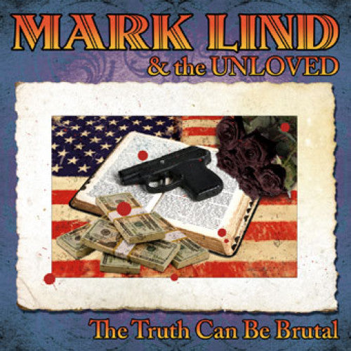 Mark Lind & The Unloved "The Truth Can Be Brutal" - RevHQ.com
